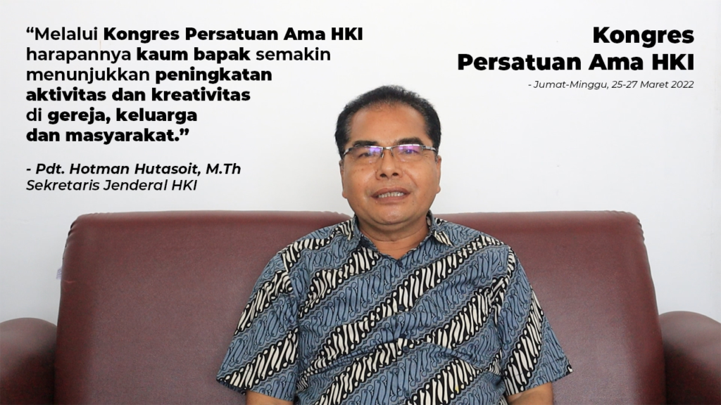Kongres Persatuan Ama HKI: Dukung dan Doakan - HURIA KRISTEN INDONESIA ...