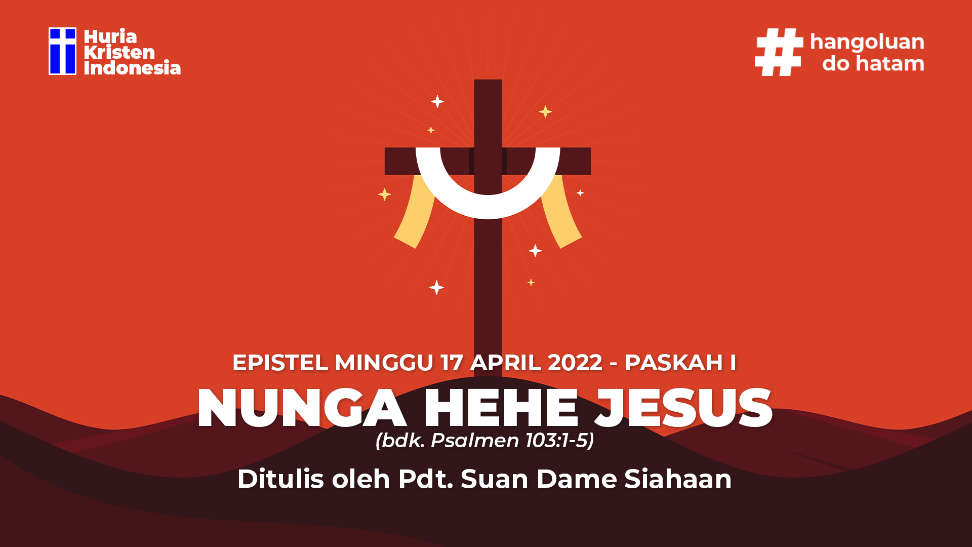 EPISTEL MINGGU PASKAH 17 APRIL 2022-MAZMUR 103:1-5 - HURIA KRISTEN ...
