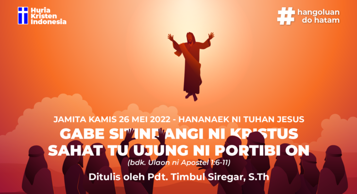 JAMITA KAMIS 26 MEI 2022 – KISAH PARA RASUL 1:6-11 – HURIA KRISTEN ...